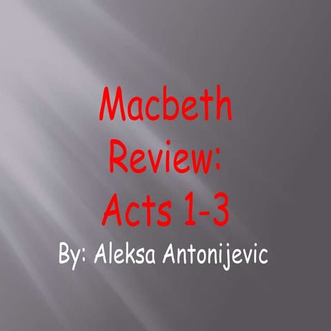 Presentation macbeth act 1 3 | PPTX