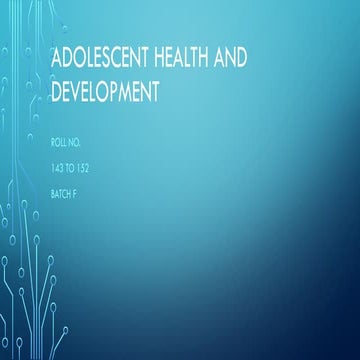 Adolescent health and development for pediatric | PPTX