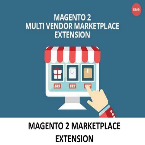Magento 2 Marketplace Extension - Multivendor extension | PPTX