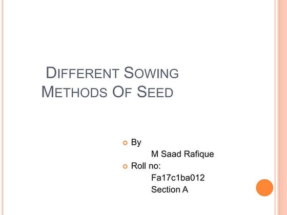 Sowing methods, seed planters - its components and functions | PPT