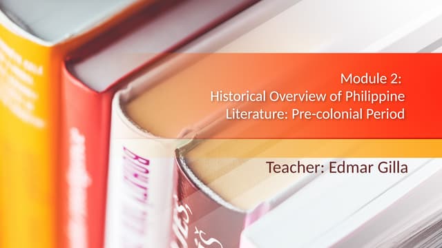 Philippine Literature during the Pre- Colonial Period | PDF