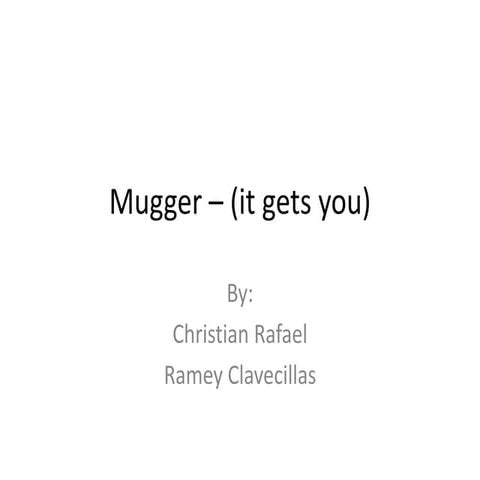 Mugger Mug | PPT