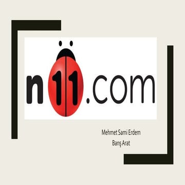 Presentation of n11 - Turkey's E-commerce giant | PPT
