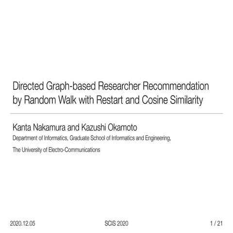 Directed Graph-based Researcher Recommendation by Random Walk with Restart and Cosine Similarity ...