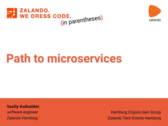 18092017 Clojure Meetup Path To Microservices Pdf 4114