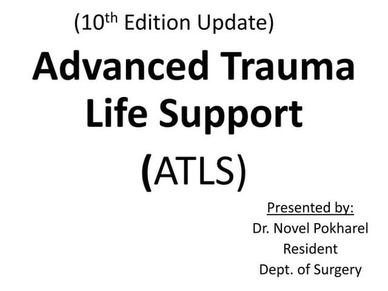 ATLS (Advanced Trauma Life Support) | PPT