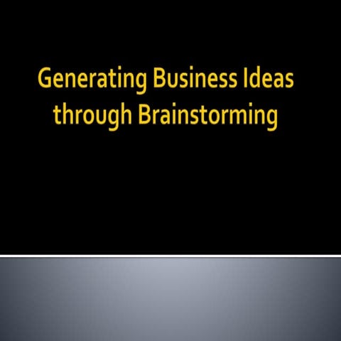 Presentation of business idea generation | PPTX