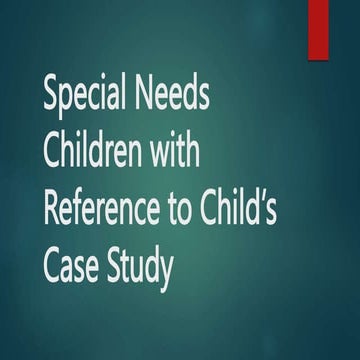 Presentation of Child's Case Studies.pptx