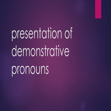 presentation of demonstrative pronouns.pptx