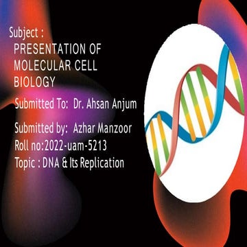 Presentation of DNA & Its Relpication.pptx