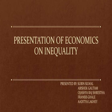 PRESENTATION OF ECONOMICS ON INEQUALITY.pptx
