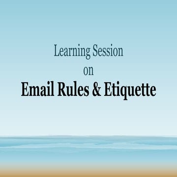 Presentation of email etiquette (draft) | PPTX
