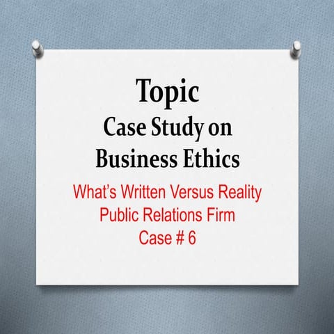 Case study of ethics | PPTX