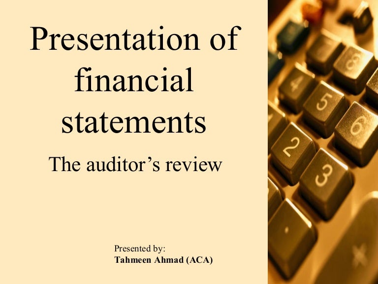 Presentation Of Financial Statements 07 08 07 Presentation Of Financial Statements 07 08 07