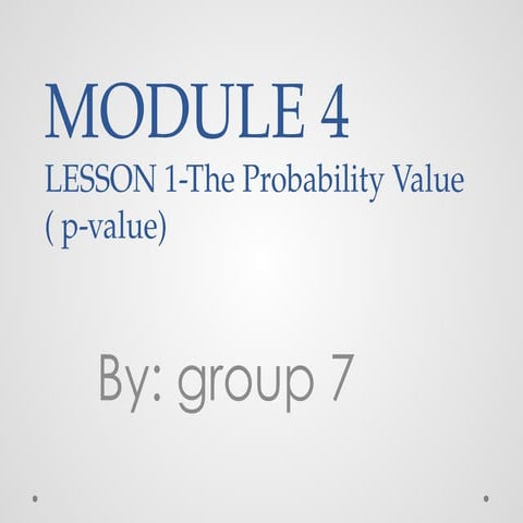 Lesson 1: The probability Value (p value) | PPTX
