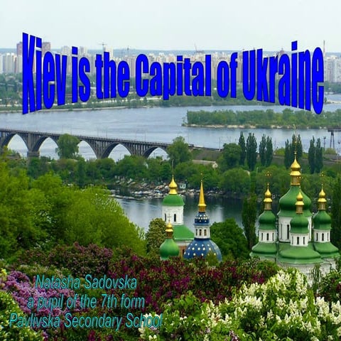 Kiev is one of the best cities of Ukraine | PPT