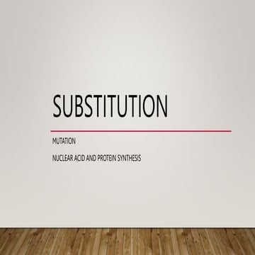 Presentation of substitution mutation.pptx