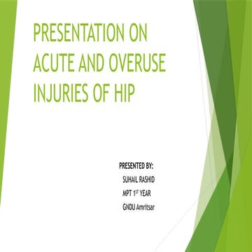 PRESENTATION ON ACUTE AND OVERUSE INJURIES OF HIP.pptx