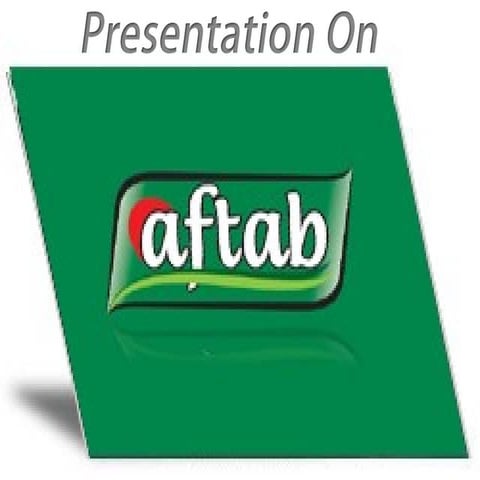 Presentation on Aftab Group | PPT