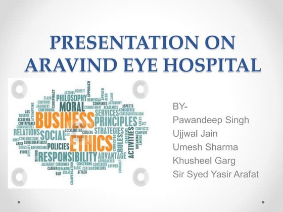 Case study analysis arvind eye care | PPTX | Eye and Vision Conditions | Diseases and Conditions