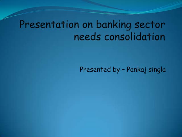 Merger of public sector banks in india | PPTX