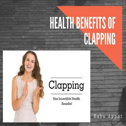 Presentation on benefits of clapping | PPTX