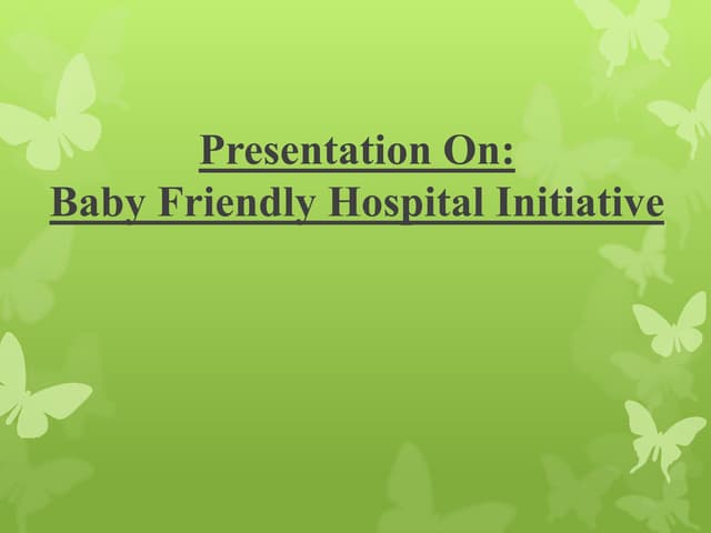 Baby Friendly Hospital Initiative (BFHI Ten Successful Steps) | PDF