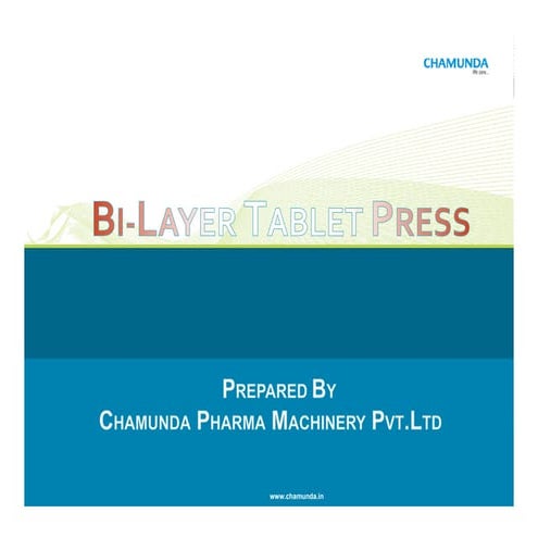 Bi-Layer Tablet Press for Chamunda Pharma Machinery | PPT