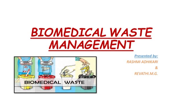 Biomedical waste management | PPTX