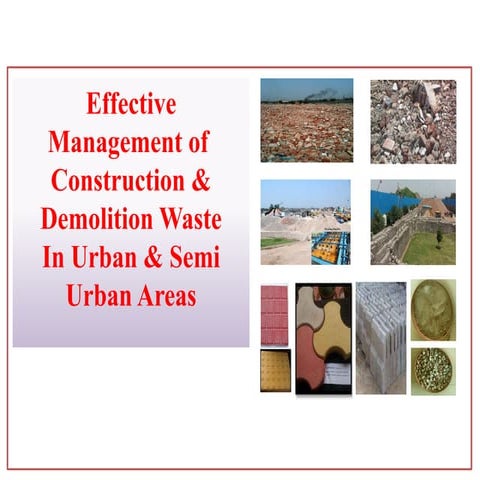 Construction and Demolition Waste Management.pptx