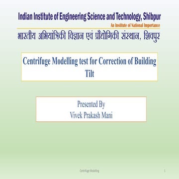 Presentation On Centrifuge Modelling For Building Tilt Correction Ppt