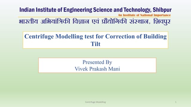 Presentation On Centrifuge Modelling For Building Tilt Correction Ppt