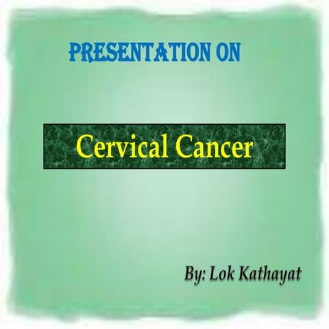 Presentation on cervical cancer | PPTX