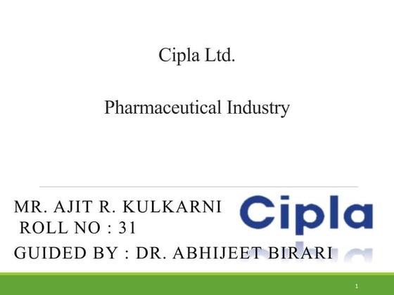 Cipla | PPTX | Pharmaceutical Industry | Industries