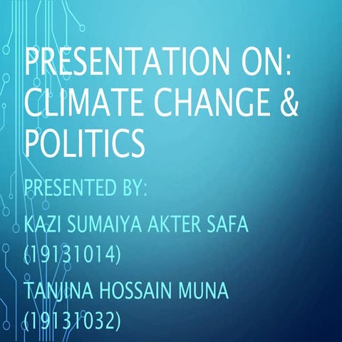 Presentation on Climate Change and Politics | PPTX