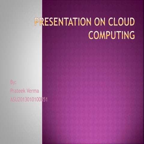 Presentation on cloud computing | PPTX
