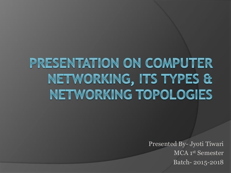 Presentation On Computer Networking