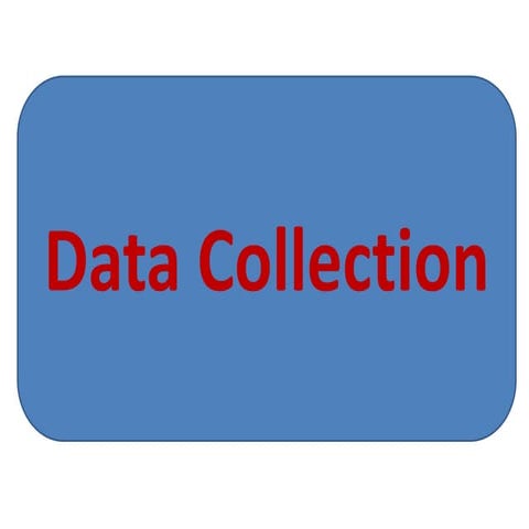 Presentation on data collection | PPTX