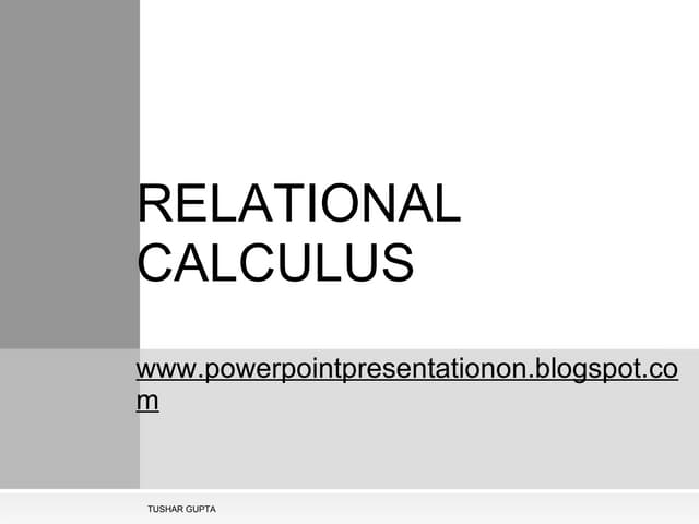 Presentation On Dbmsrelational Calculus Ppt Databases Computer