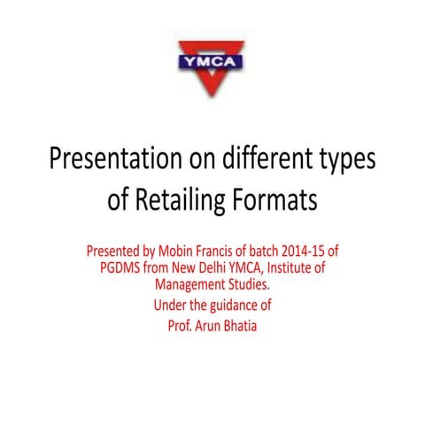 Presentation on different types of retailing formats | PPTX