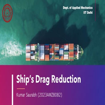 Presentation on Drag Reduction techniques in Shipping.pptx