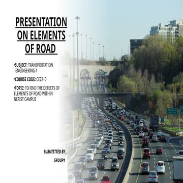 PRESENTATION ON ELEMENTS OF ROAD and It's Details | PPTX