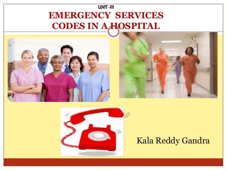 Presentation On Emergency Codes In A Hospital presentation-on-emergency-codes-in-a-hospital