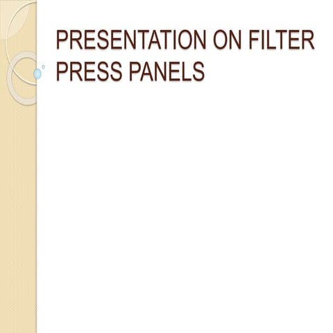 Presentation on filter press panels | PPTX