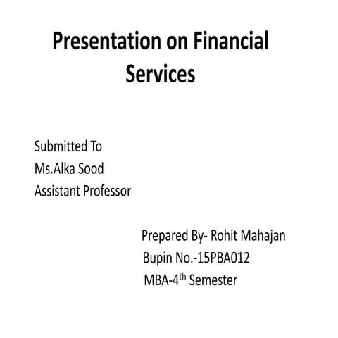 Presentation on financial services | PPT
