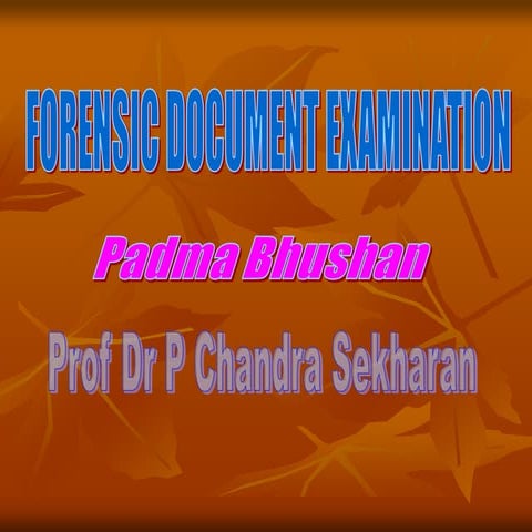 Presentation on FORENSIC DOCUMENT EXAMINATION.ppt