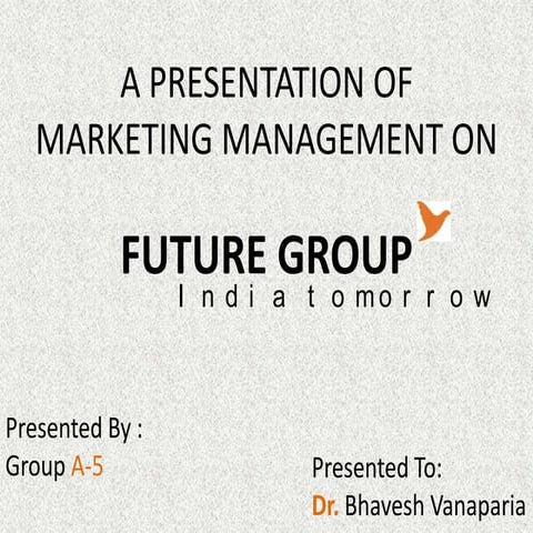 current corporate analysis FUTURE GROUP | PPTX