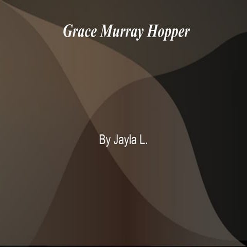 Presentation on grace murray hopper | ODP