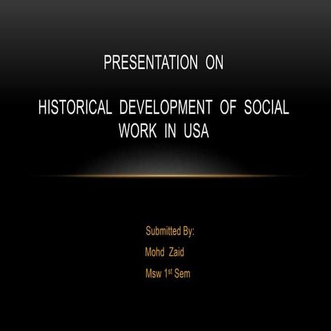 Presentation On Historical Development Of Social Work In USA | PPTX