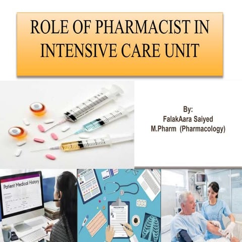 ROLE OF PHARMACIST IN INTENSIVE CARE UNIT | PPTX